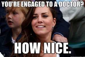 Parodical Princess Memes : Kate Middleton for the Win