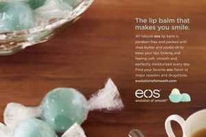 Delicious Chapstick Ads : EOS Lip Balm campaign
