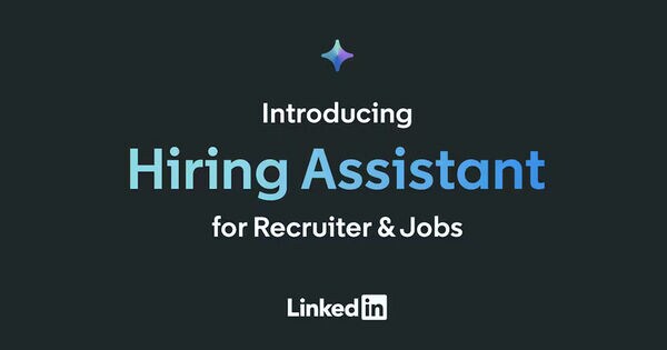 AI Hiring Assistants : linkedin hiring assistant