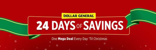 Holiday Countdown Retailer Promotions : Dollar General 24 Days of Savings