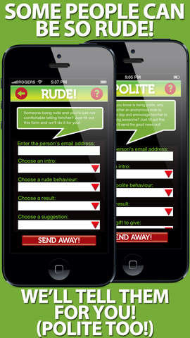 Proper Etiquette-Encouraging Apps : you're so rude app