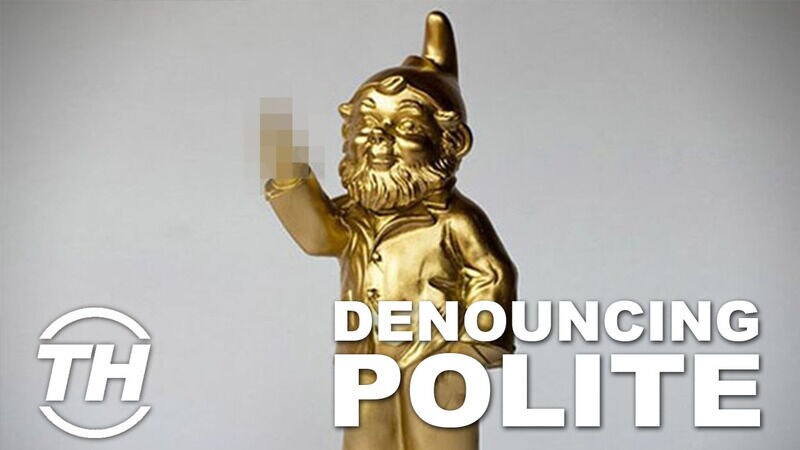 Incredibly Impolite Notions : polite behavior